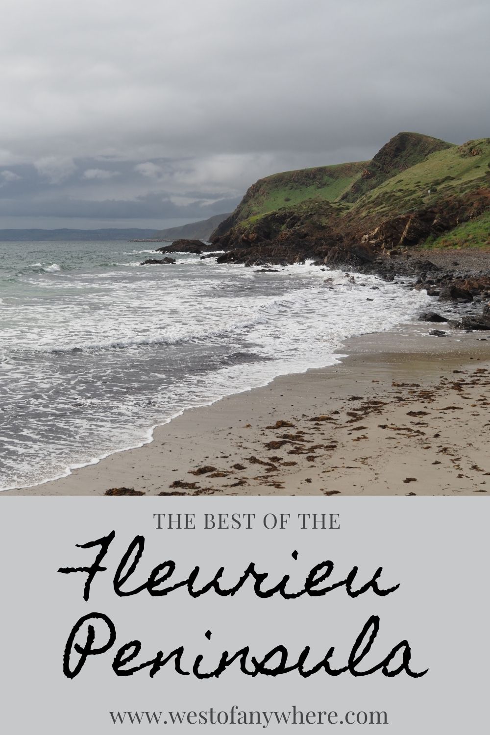 The Best of the Fleurieu Peninsula – West of Anywhere